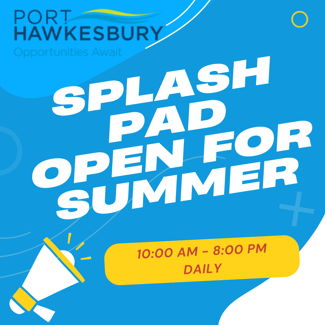SPLASH PAD OPEN FOR SUMMER – Town of Porthawkesbury